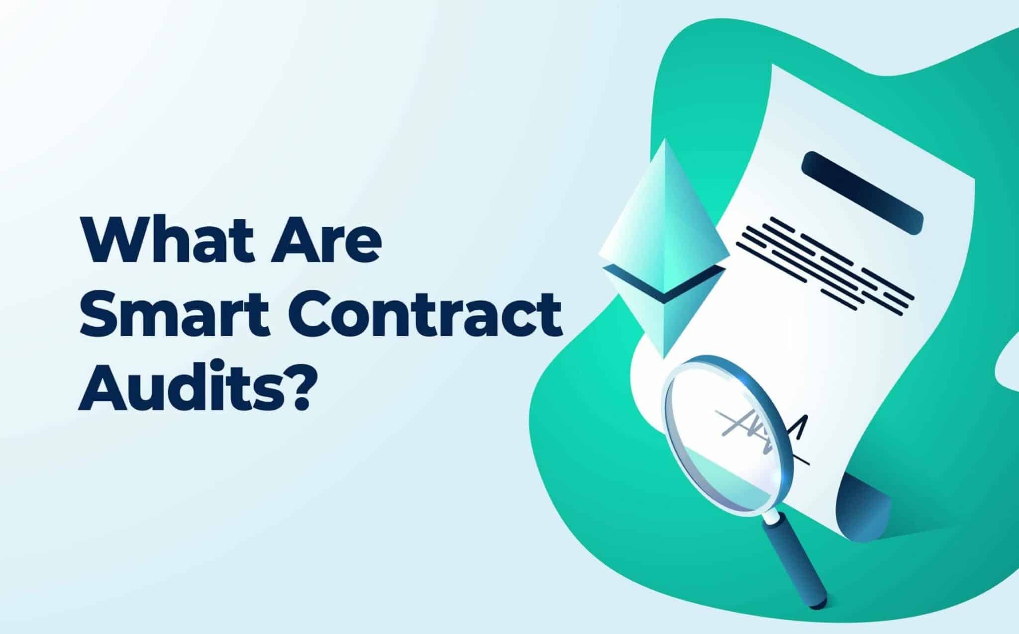 Sécurité blockchain : les audits de smart contracts, à quoi ça sert