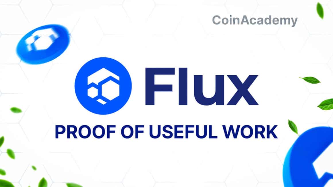 FLUX - Présentation de la Proof of Useful Work : le PoW au service du ...