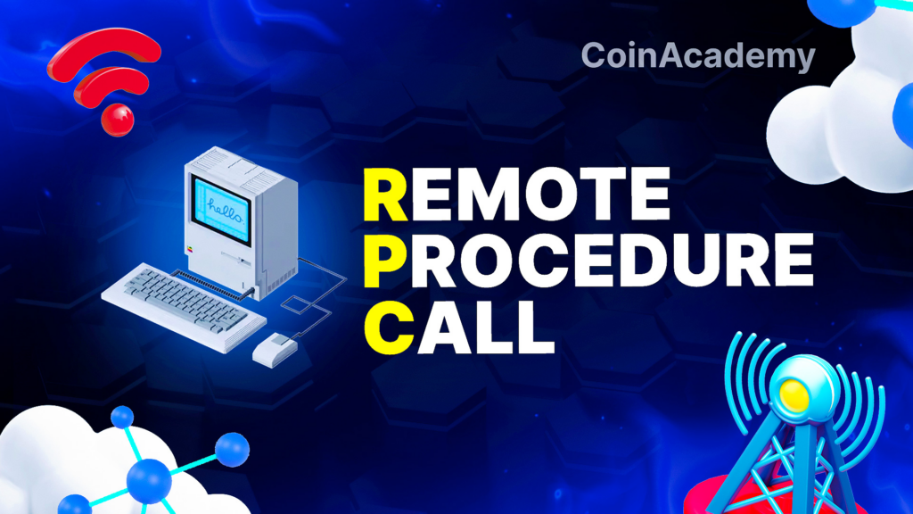 Qu’est ce qu’un RPC (Remote Procedure Call) en crypto
