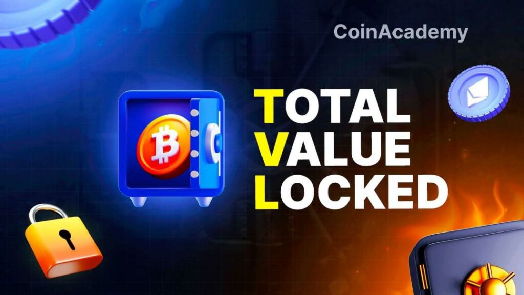 Qu’est-ce que la TVL (Total Value Locked) en crypto Qu’est-ce que la TVL (Total Value Locked) en crypto